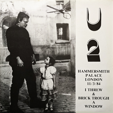 U2 I Threw & Brick Trough A Window